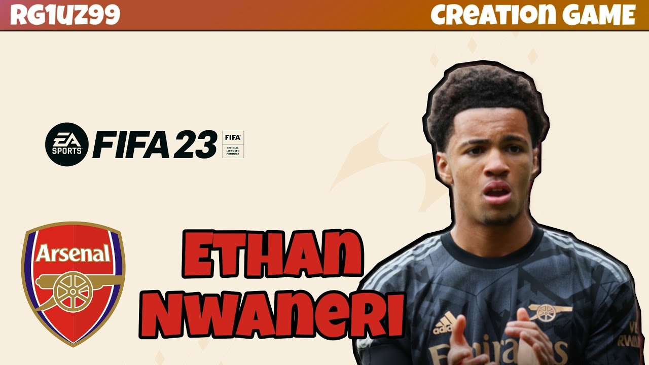 FIFA 23 | HOW TO CREATE ETHAN NWANERI ON FIFA 23 | ITA_PS5 - YouTube