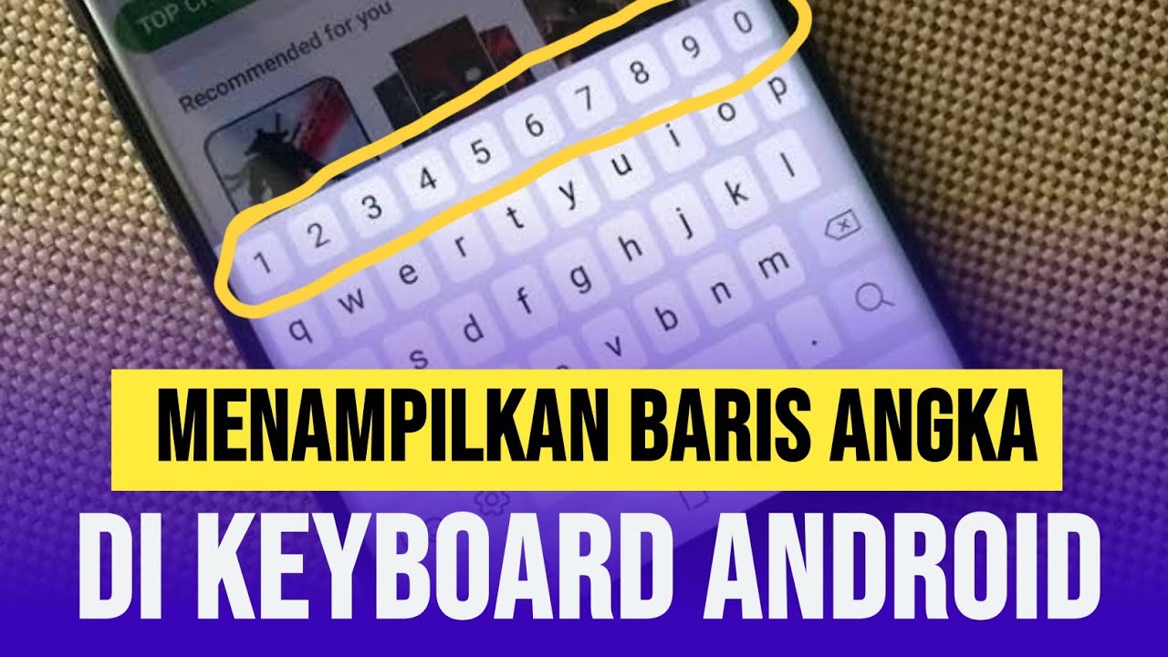 Cara menampilkan baris angka di keyboard android - YouTube