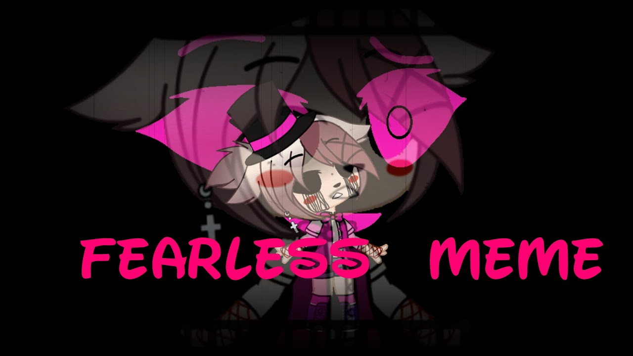 Fearless - Meme(last video of the year) - YouTube