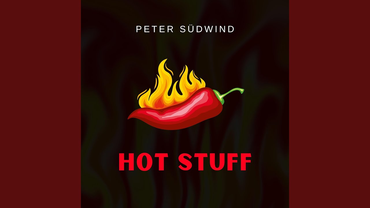 Hot Stuff - YouTube