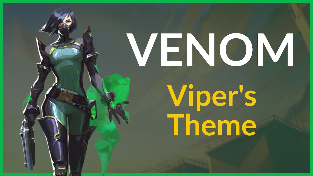 Venom - Viper's Theme (Valorant) - YouTube