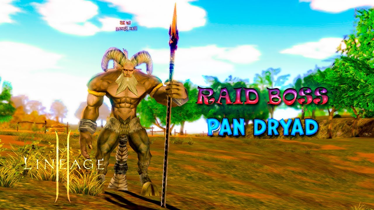 Lineage 2 Raid Boss Level 25 Pan Dryad (Пан Дриад) на карте #lineage2 ...