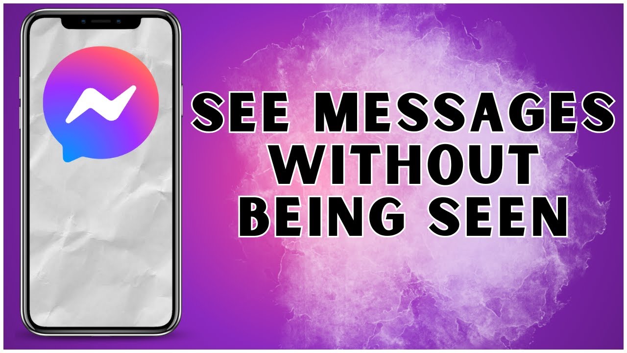 How To See Messages Without Being Seen On Messenger 2025 - YouTube