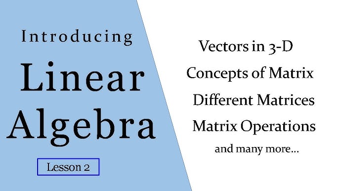 Understanding Matrix Algebra Youtube