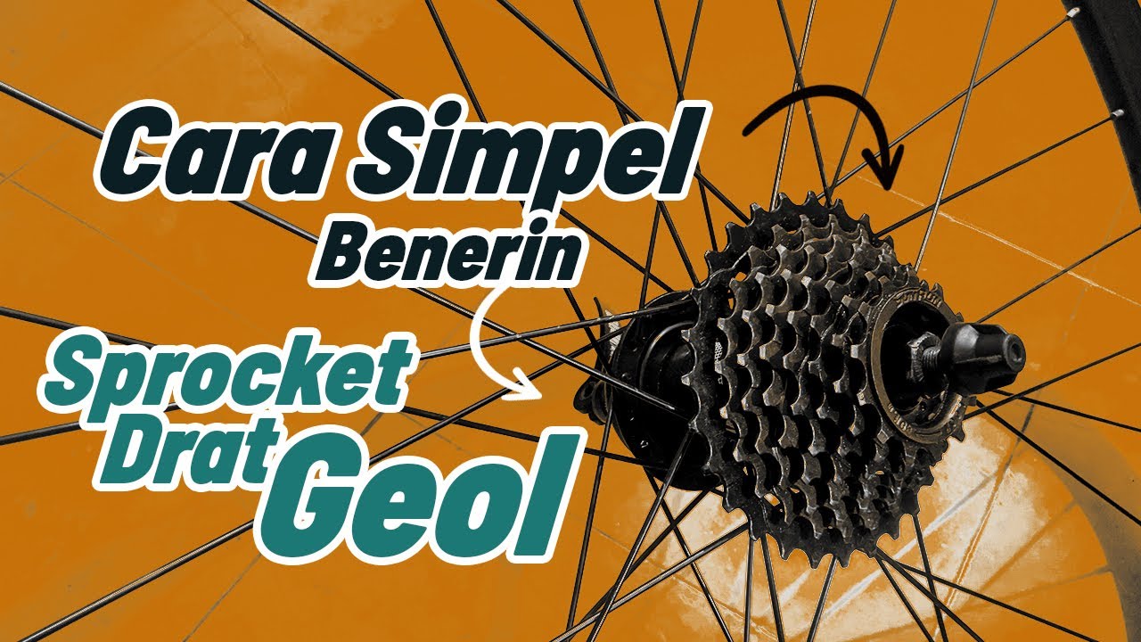 Cara memperbaiki sprocket drat sepeda yang geol atau goyang - YouTube