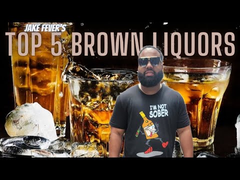 Top 5 BEST KNOWN Brown Liquors #Brandy #Cognac #Whiskey #Bourbon - YouTube