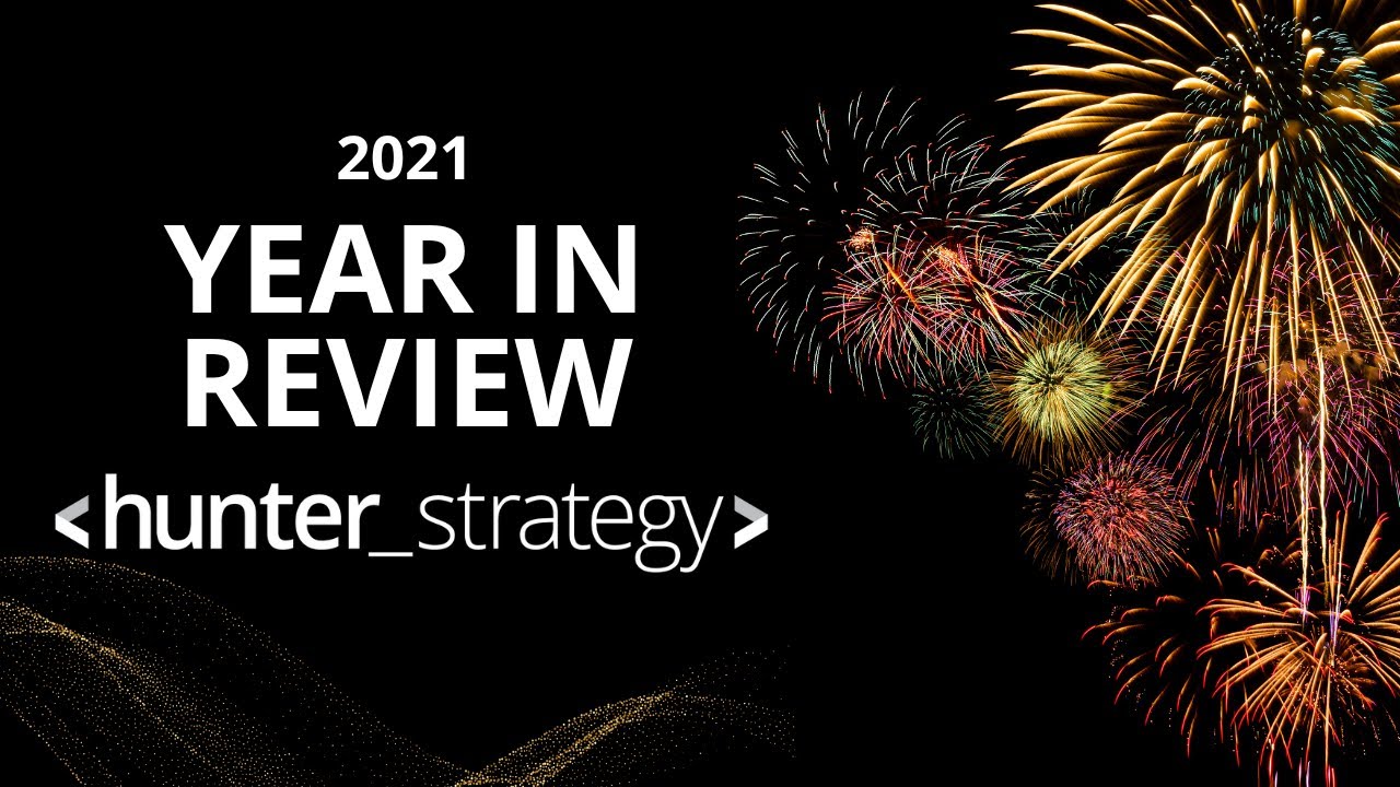 Hunter Strategy 2021 Year in Review - YouTube
