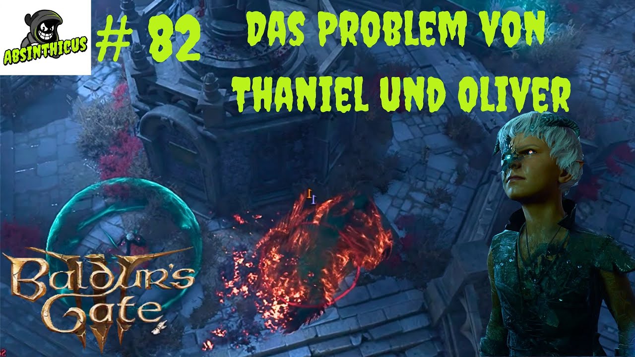 Das Problem von Thaniel und Oliver #82⚔️ Baldurs Gate III "Esotheria"🗡 ...