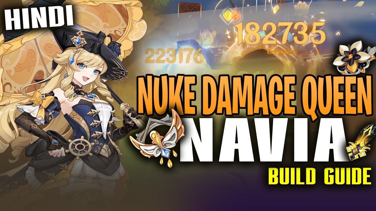 [Hindi] NUKE DAMAGE QUEEN NAVIA BUILD GUIDE FOR F2P - GENSHIN IMPACT 4. ...