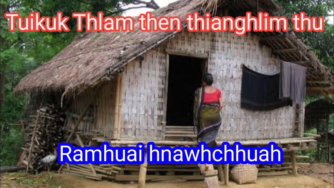 Tuikuk thlam then thianghlim thu (Ramhuai hnawhchhuah) - YouTube