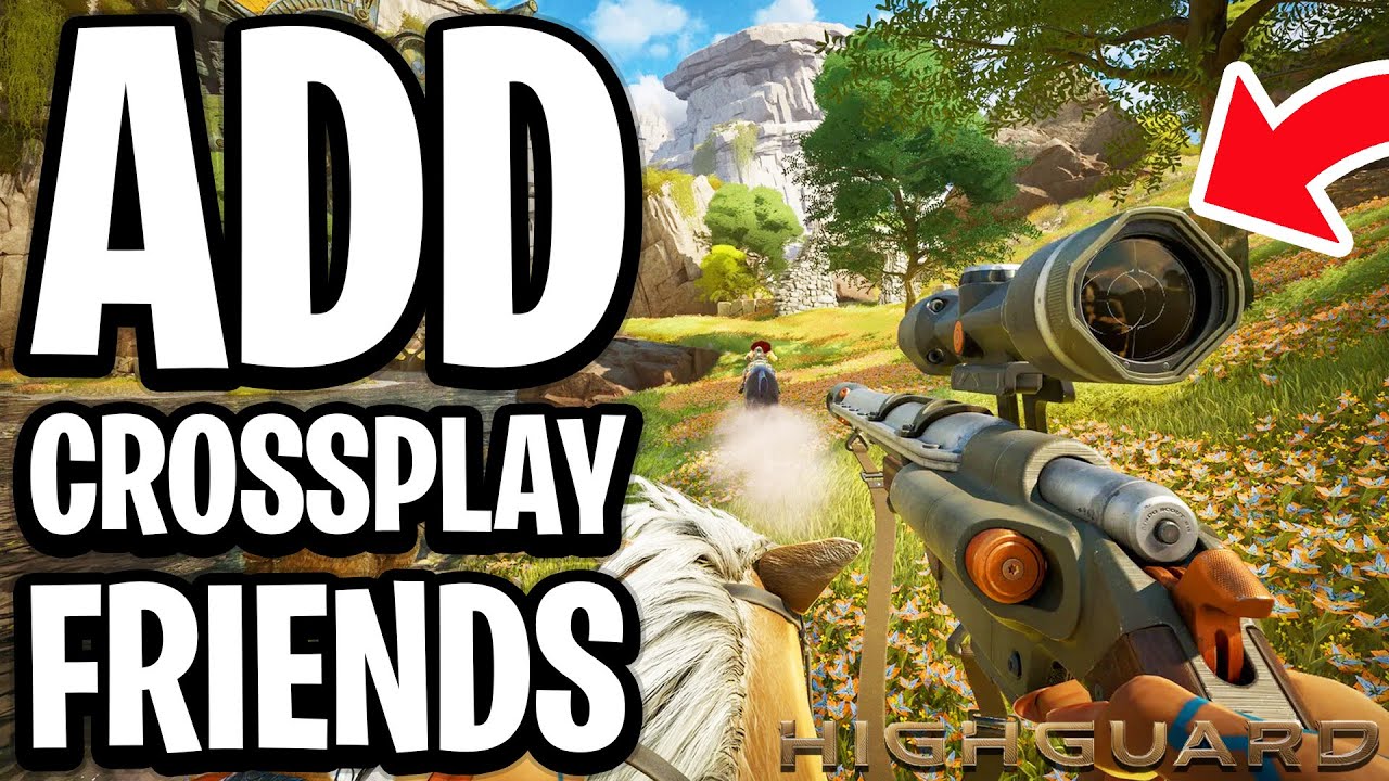 How To Add Crossplay Friends in Highguard - Full Guide - YouTube