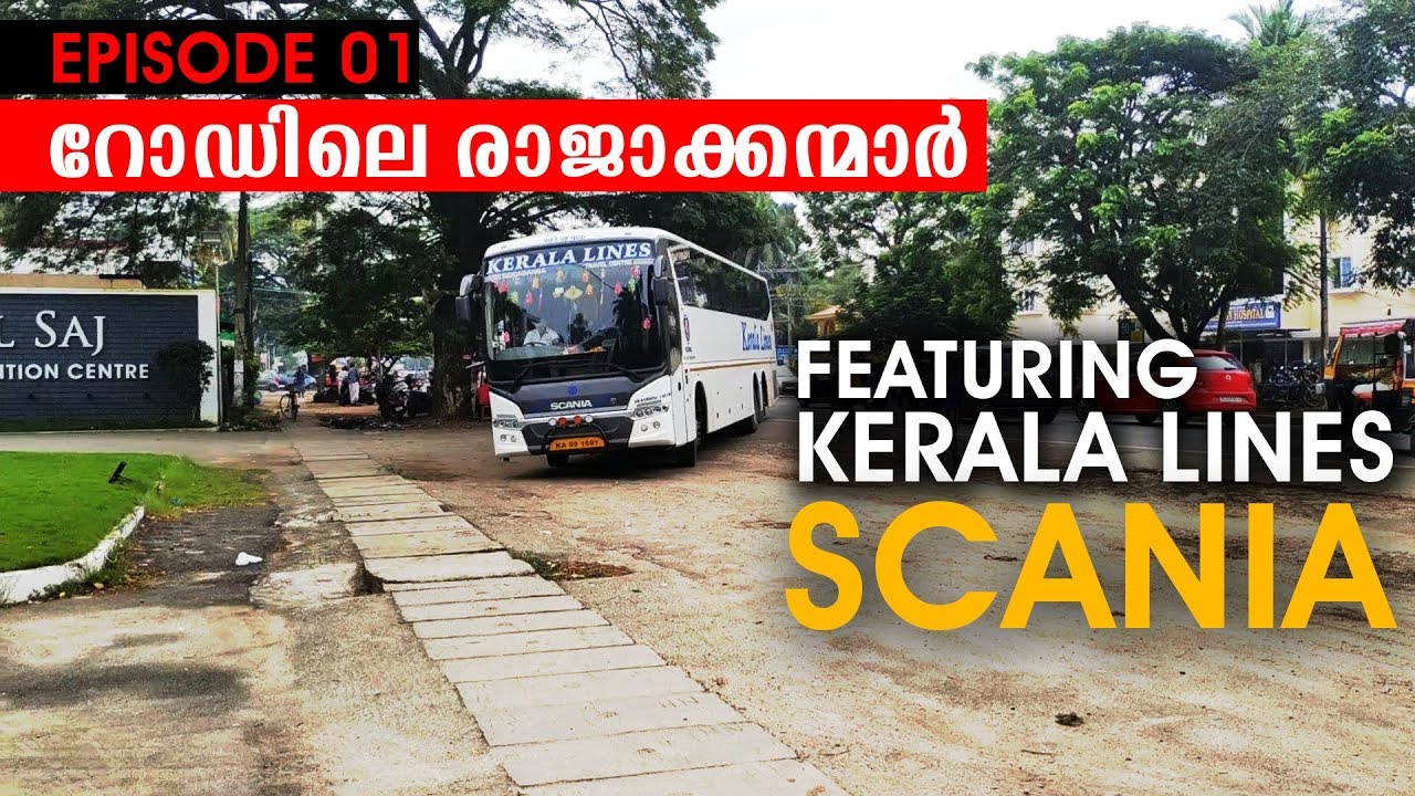 Kerala Lines Scania Trivandrum to Bangalore Drive Review in Malayalam ...