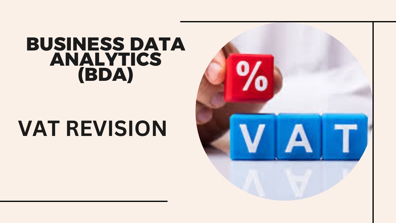 BUSINESS DATA ANALYTICS (BDA) || VAT REVISION || - YouTube
