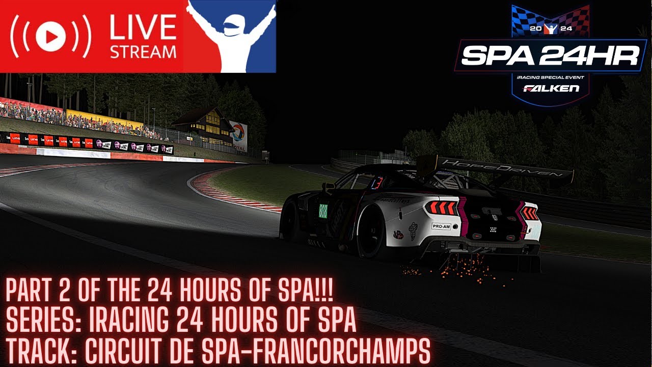 24 Hours of SPA iRacing Special Event Part 2! GT3 endurance race at ...