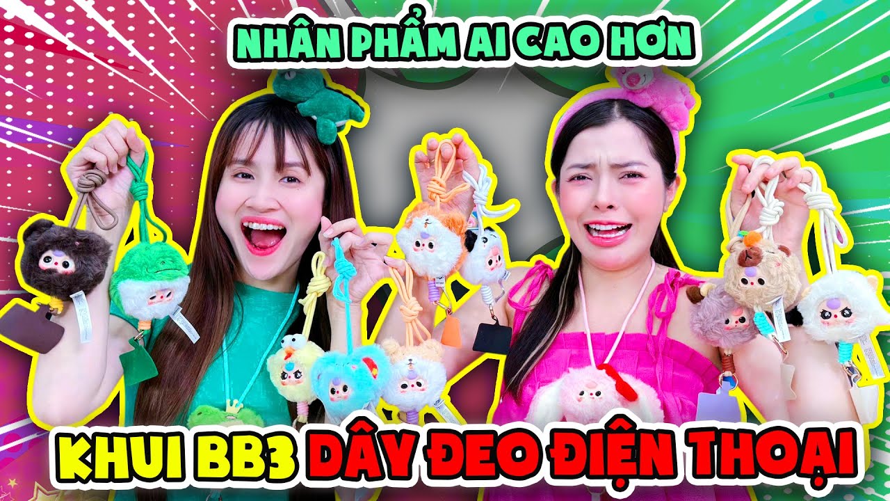 KHUI FULL SET BB3 DÂY ĐEO ĐIỆN THOẠI - SO NHÂN PHẨM AI CAO HƠN I Linh ...