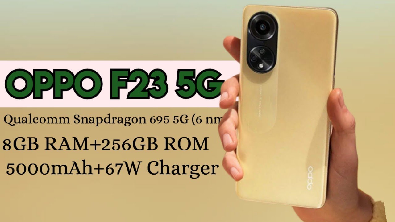 Oppo F23 5G | F সিরিজে 5G ছোয়া | Oppo F23 5G Trilar And Fast Look ...