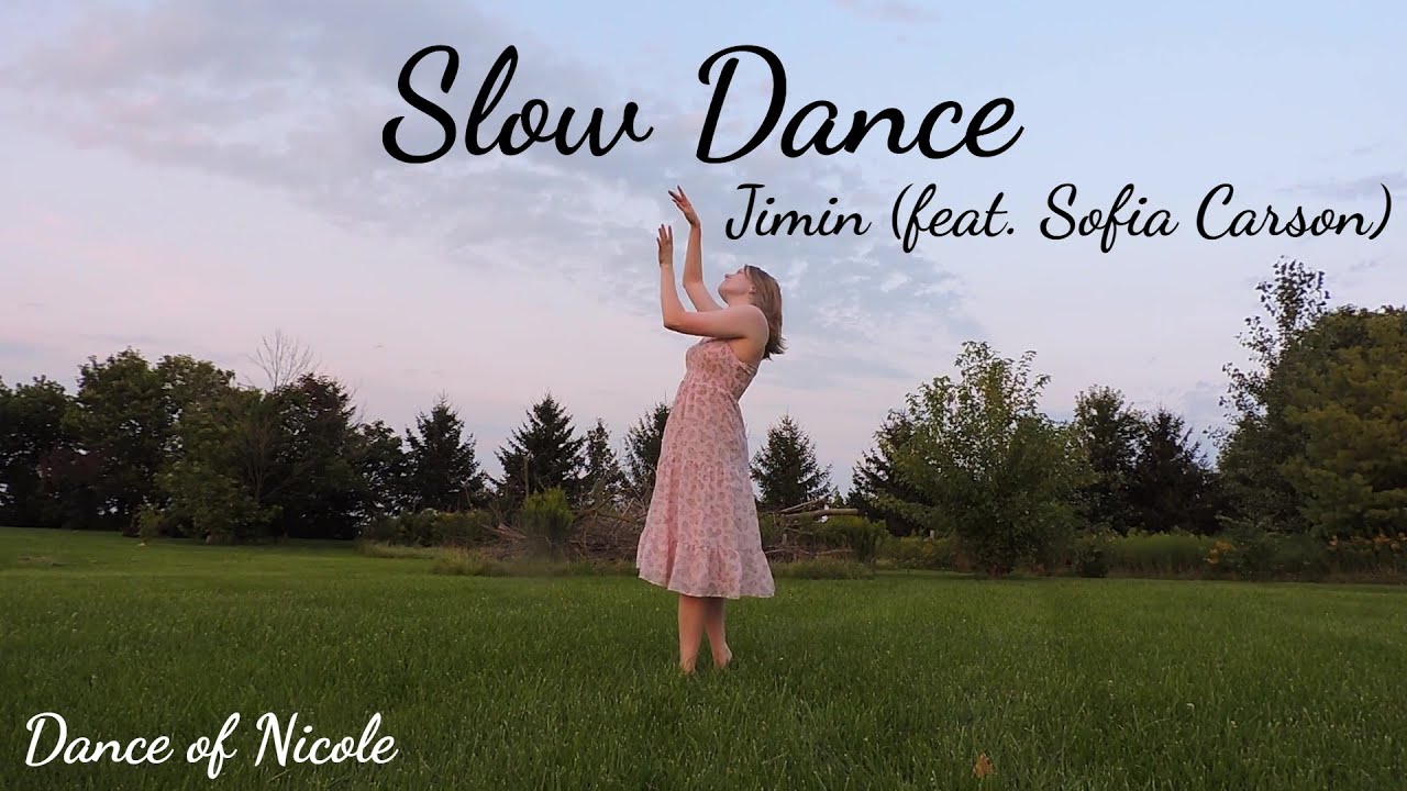 Jimin - Slow Dance (feat. Sofia Carson) | Freestyle Dance - YouTube