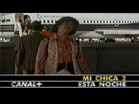 Promo Mi chica 2 (1/3/1996) Canal+. Incompleta