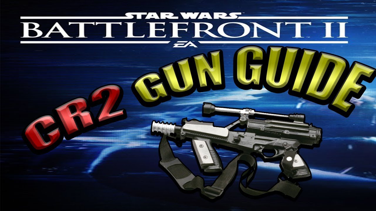 Star Wars Battlefront 2 Gun Guides | CR2 Heavy Blaster Pistol - YouTube