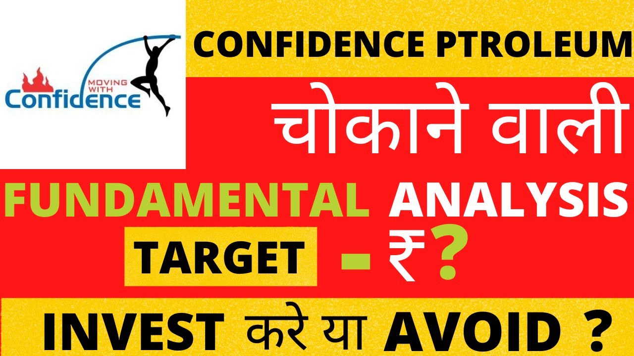 confidence petroleum share analysis | confidence share new target ...