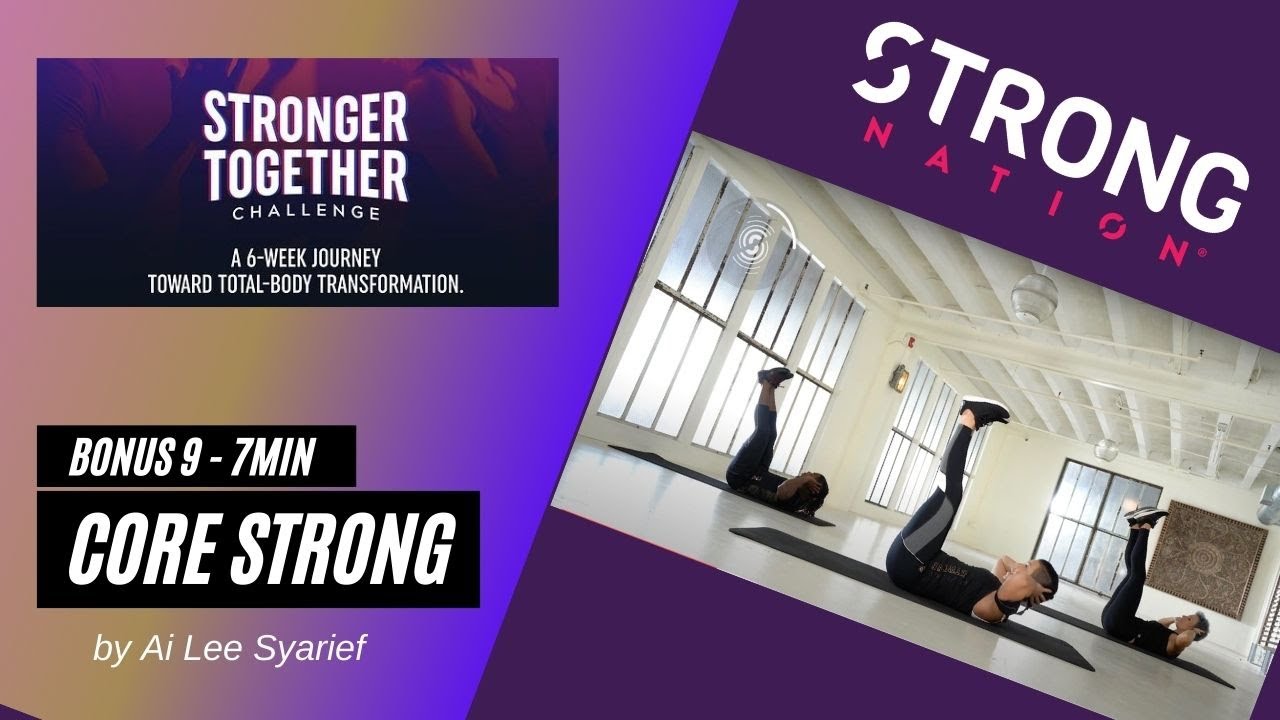 STRONGER TOGETHER CHALLENGE - BONUS 9 - CORE STRONG - YouTube