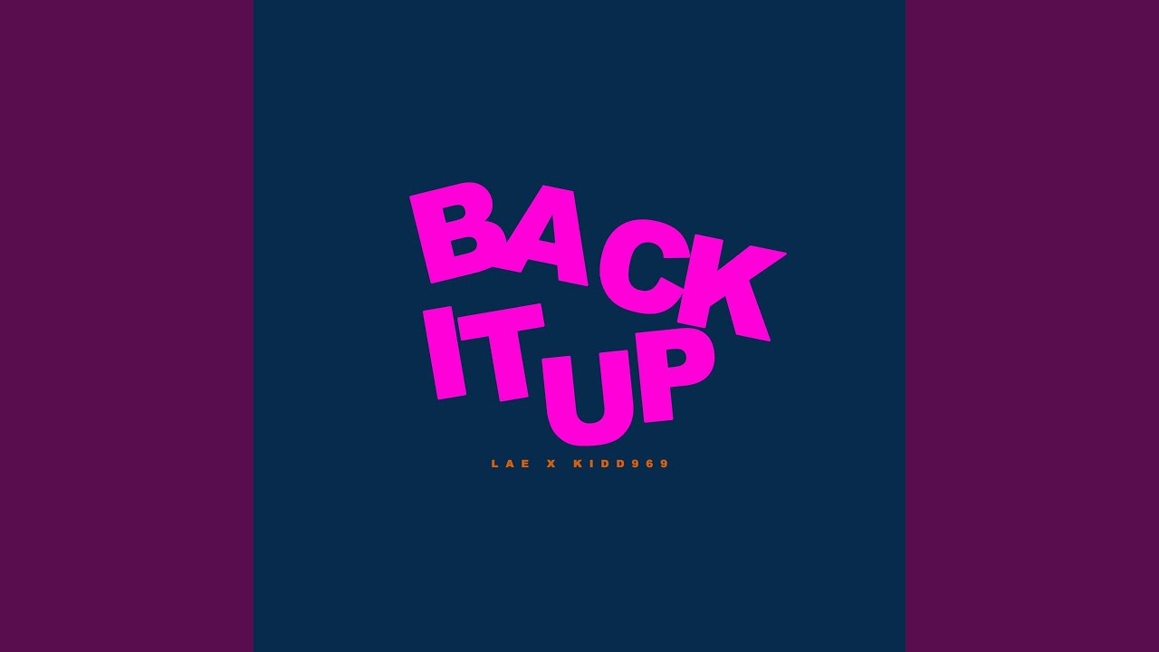 Back It Up - YouTube