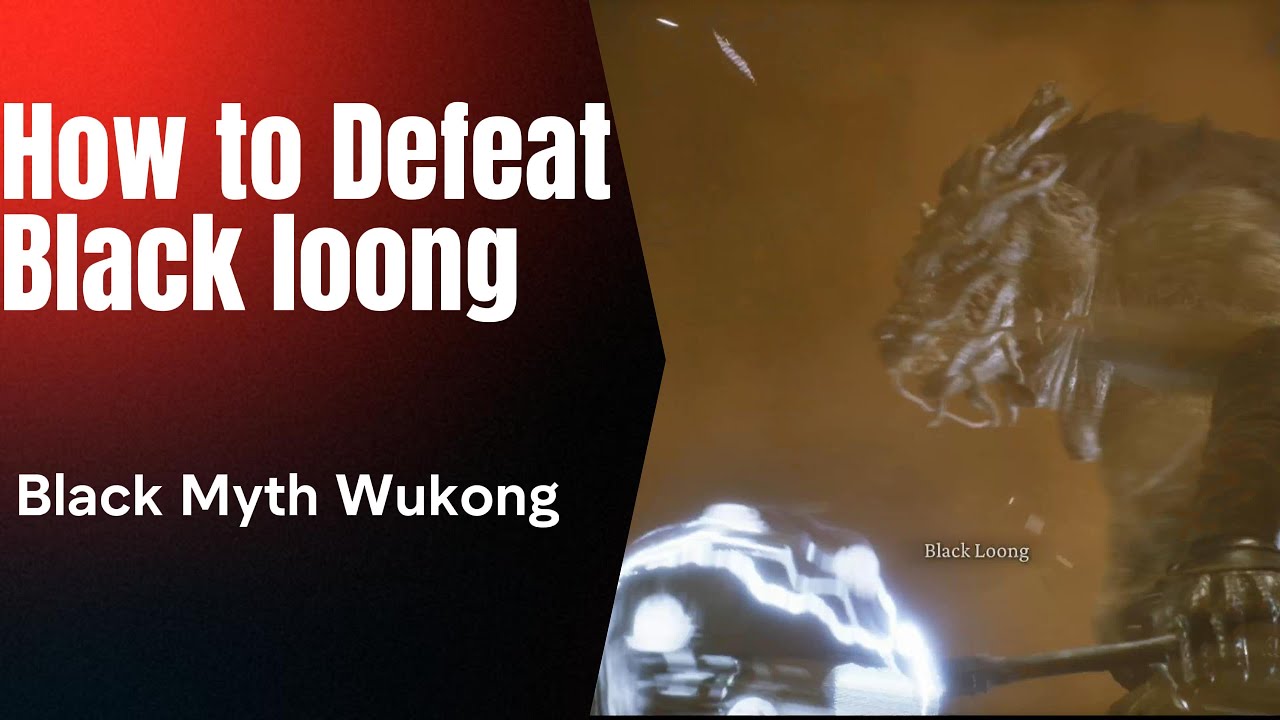 How to Defeat Black Loong black myth wukong - YouTube