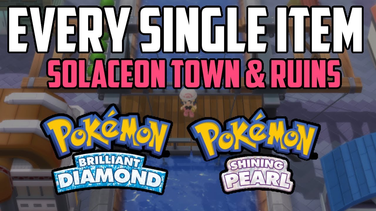 EVERY Item in Solaceon Town & Ruins - Pokémon Brilliant Diamond ...