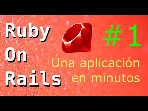 #RubyOnRails 7 - Ep1 - Una aplicación en minutos - YouTube