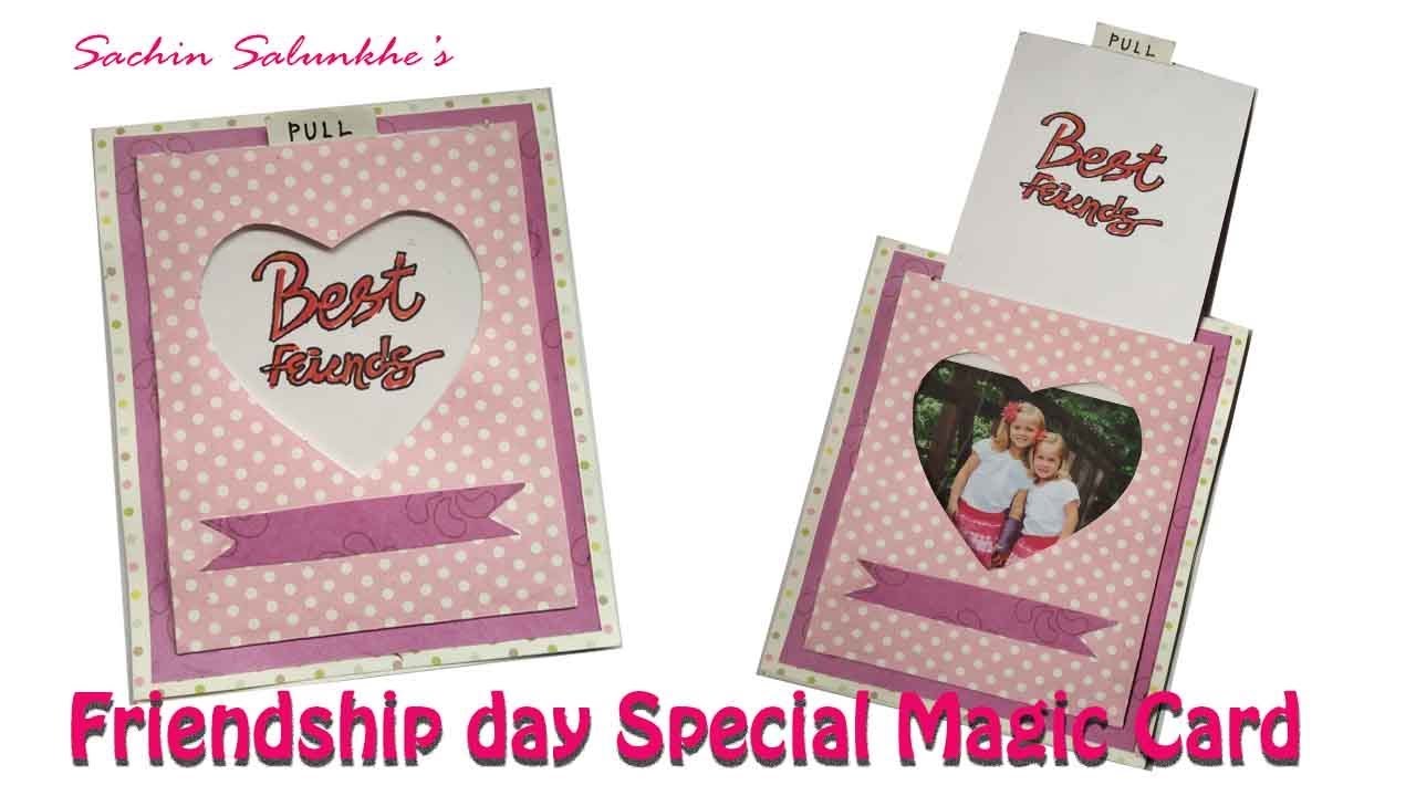Friendship day Magic Card/ Handmade greeting card - YouTube