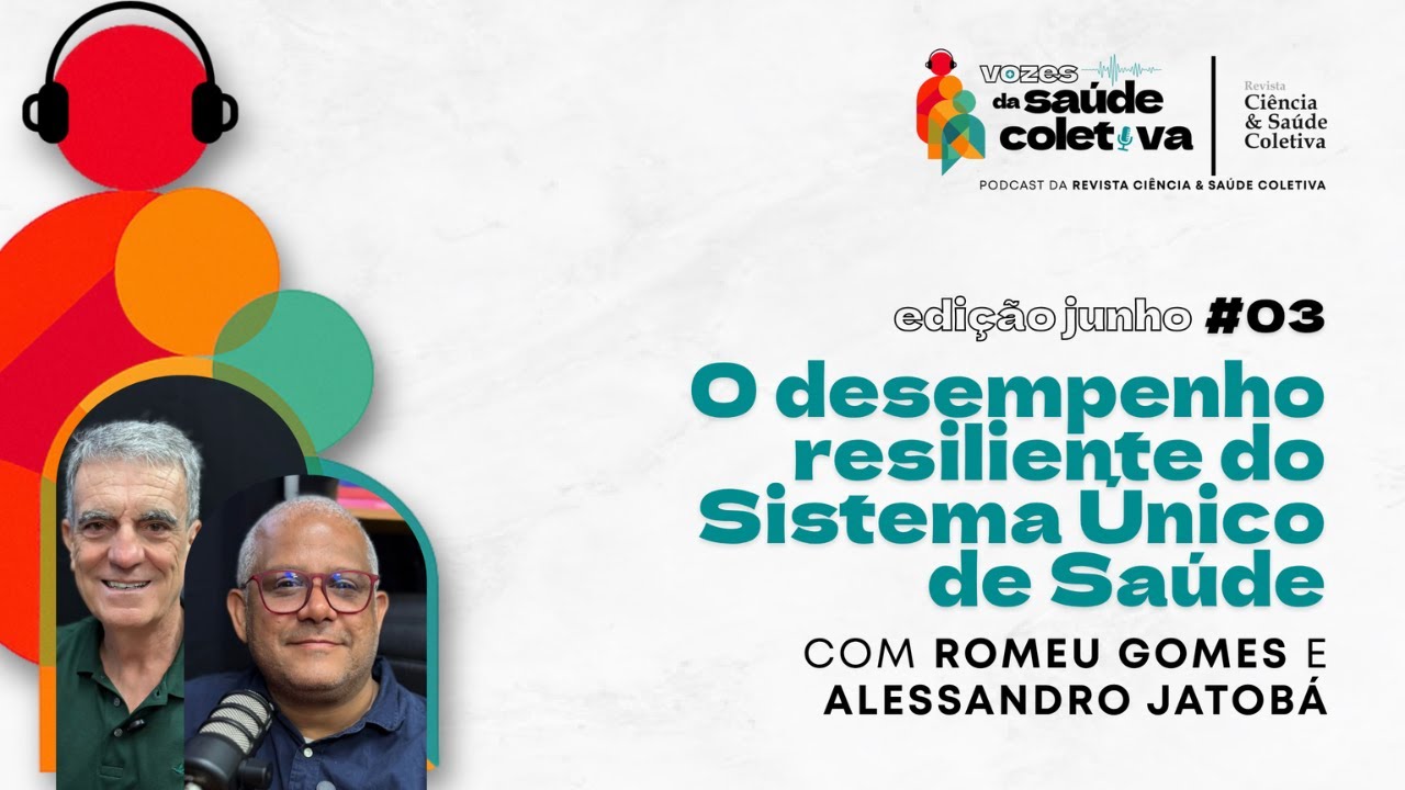 Programa Vozes da Saúde Coletiva :: ROMEU GOMES E ALESSANDRO JATOBÁ ...