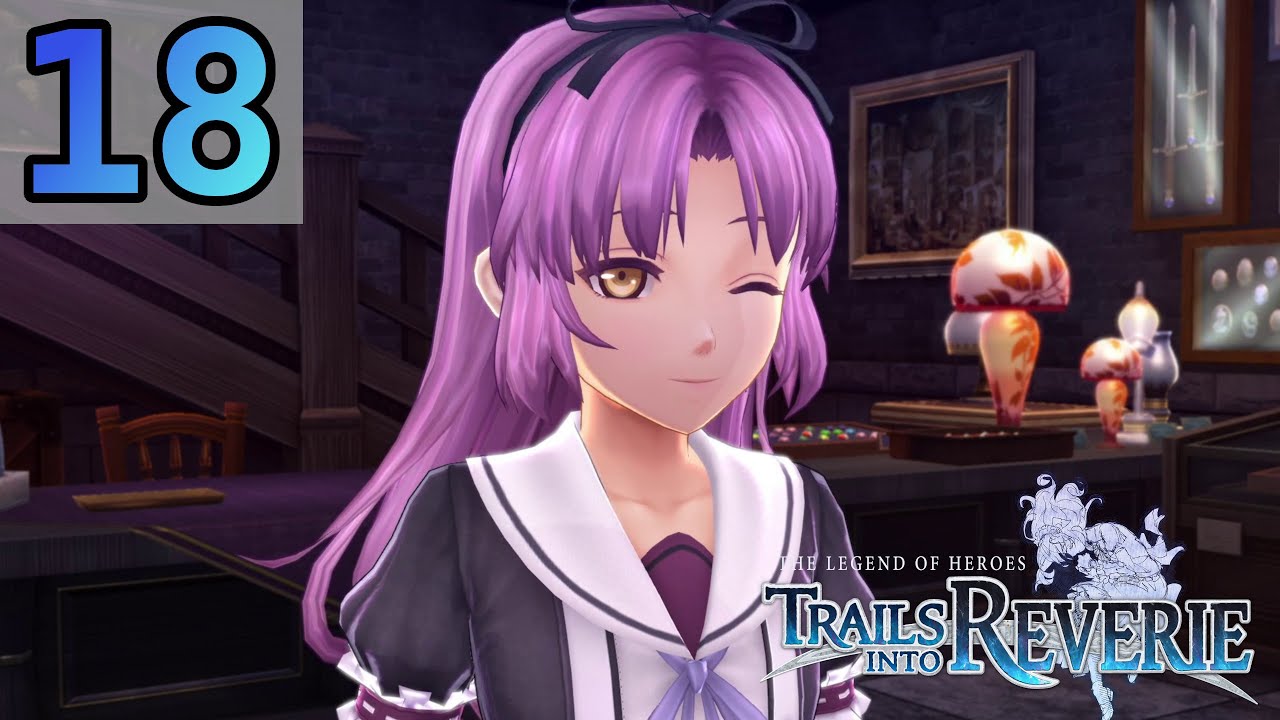 RENNE'S RECURIA - Let's Play 「 TLoH: Trails Into Reverie 」 - 18 - YouTube