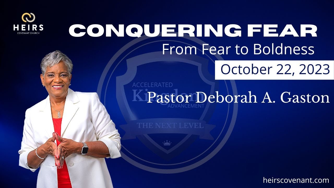 From Fear to Boldness | Pastor Deborah Gaston - YouTube