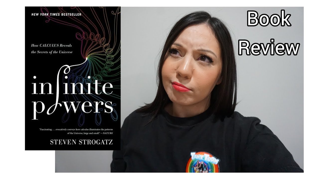 Booktube - Infinite Powers by Steven Strogatz - Nonfiction Book Review ...