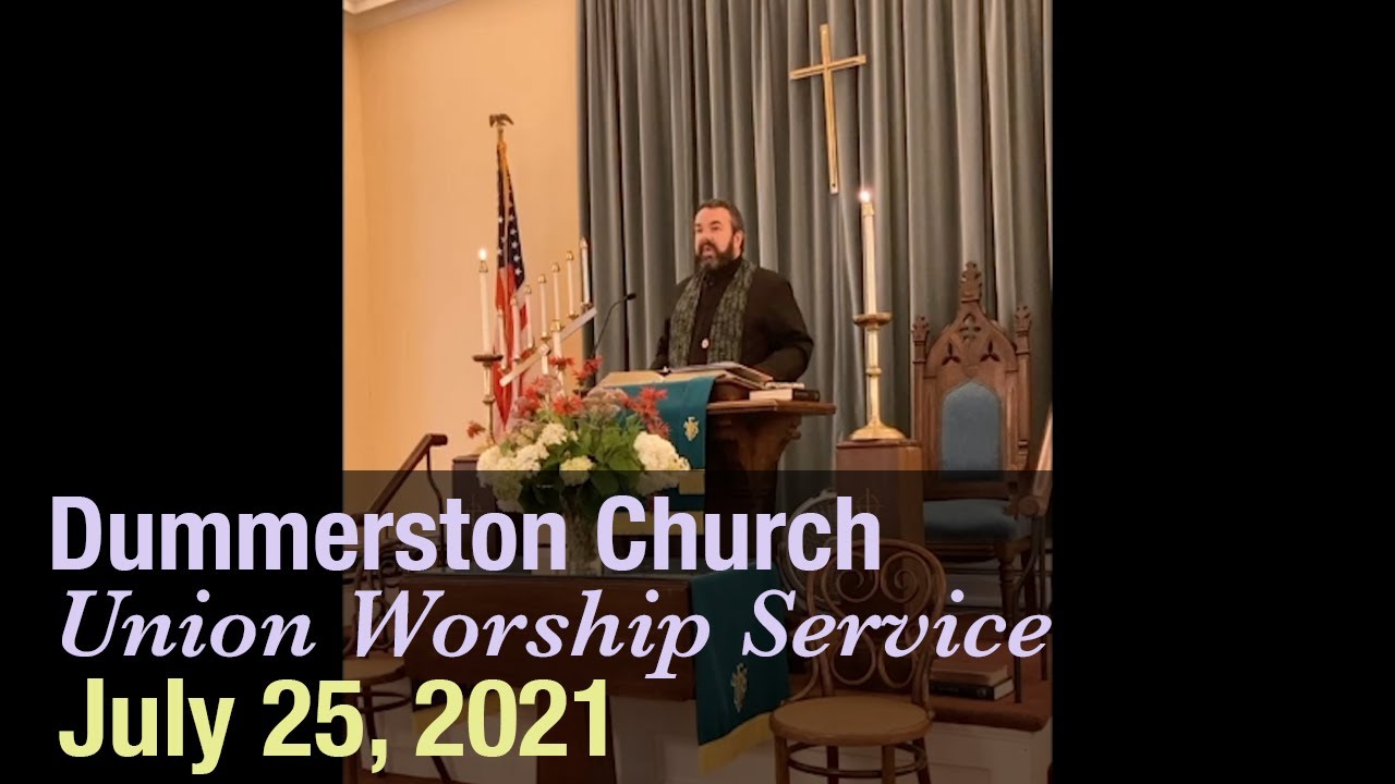 Dummerston Church Union Worship Service - 7/25/21 - YouTube