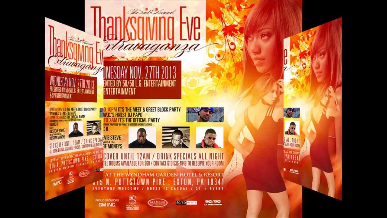 THE 2ND ANNUAL THANKSGIVING EVE EXTRAVAGANZA Wednesday November 27th ...