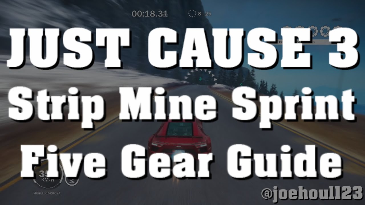 Just Cause 3 - Strip Mine Sprint - Five Gear Guide - YouTube