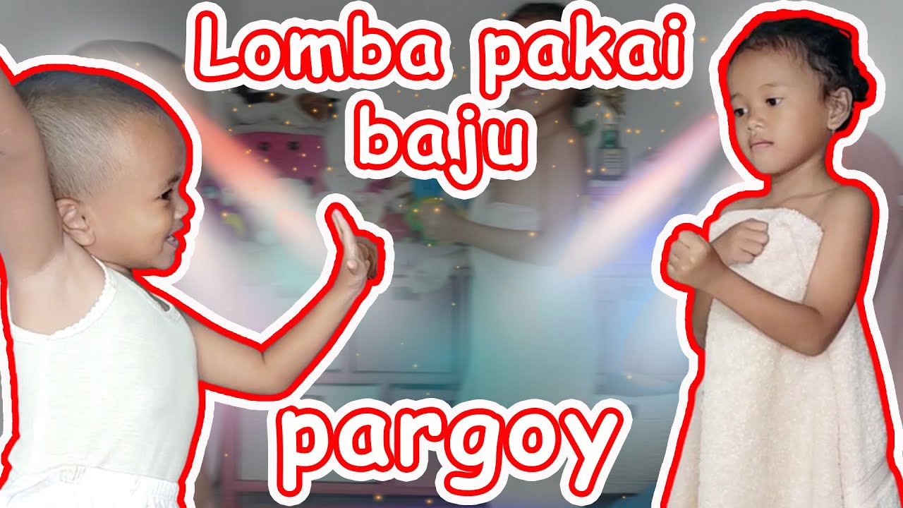 BOCIL LOMBA PAKAI BAJU YANG MENANG GOYANG PARGOY 👅👅 - YouTube