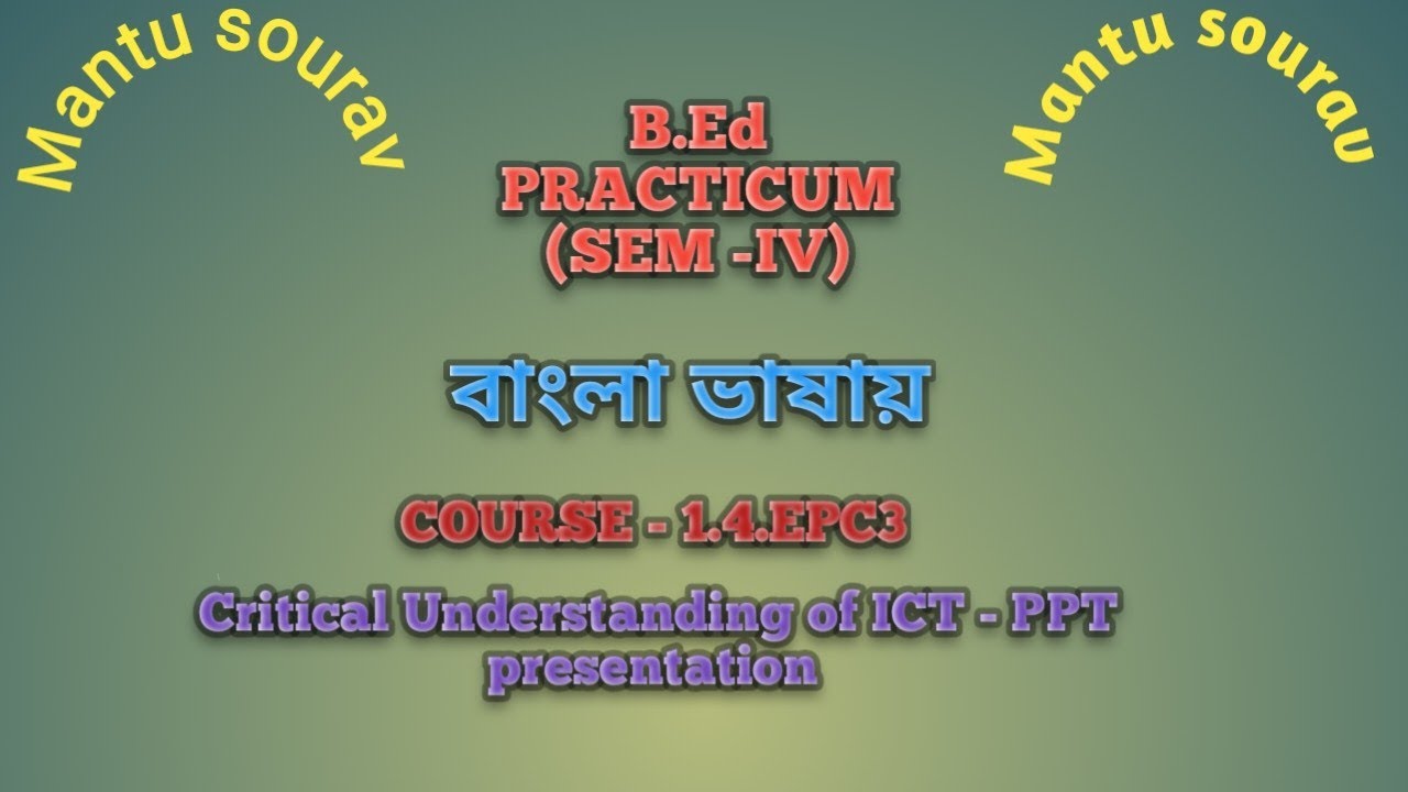 #1.4.EPC3 B.Ed Practicum (SEM-4) PPT Presentation - YouTube