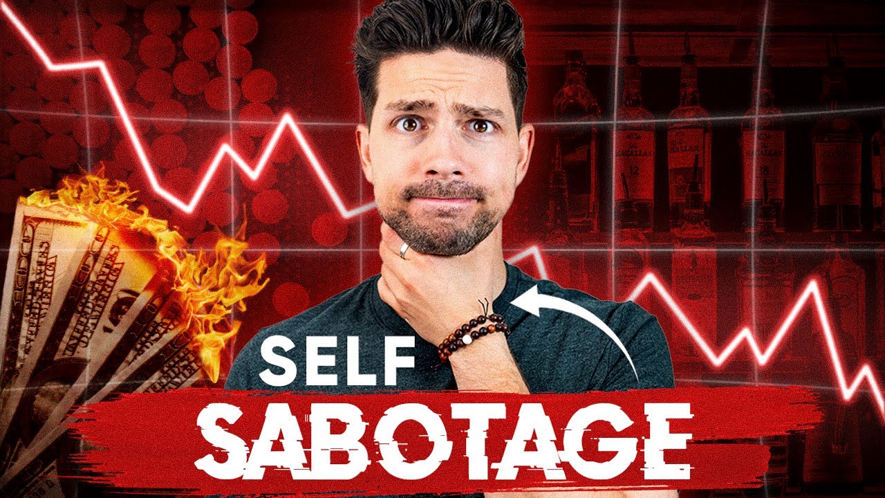 Why You Self Sabotage (And How To Stop) - YouTube