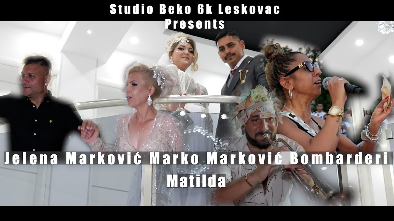 JELENA MARKOVIC&MARKO MARKOVIC BOMBARDERI //MATILDA// ©2024♫ ♫ (STUDIO BEKO 6K LESKOVAC - YouTube