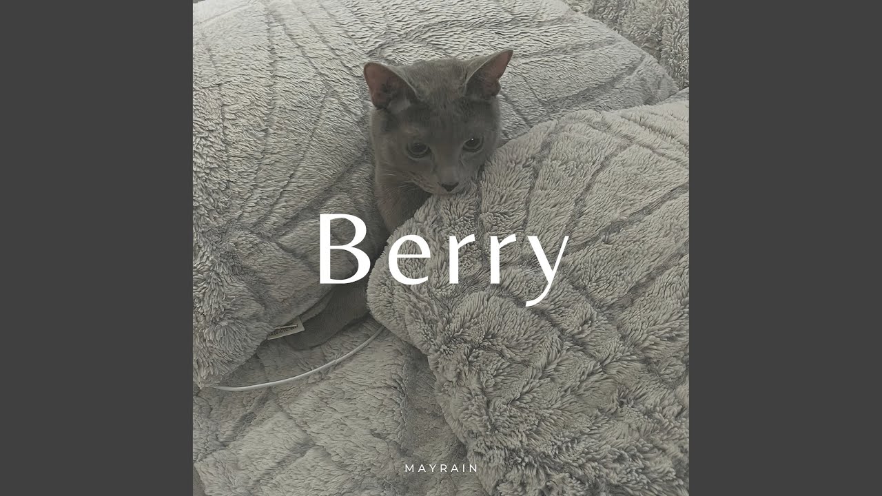 Berry - YouTube