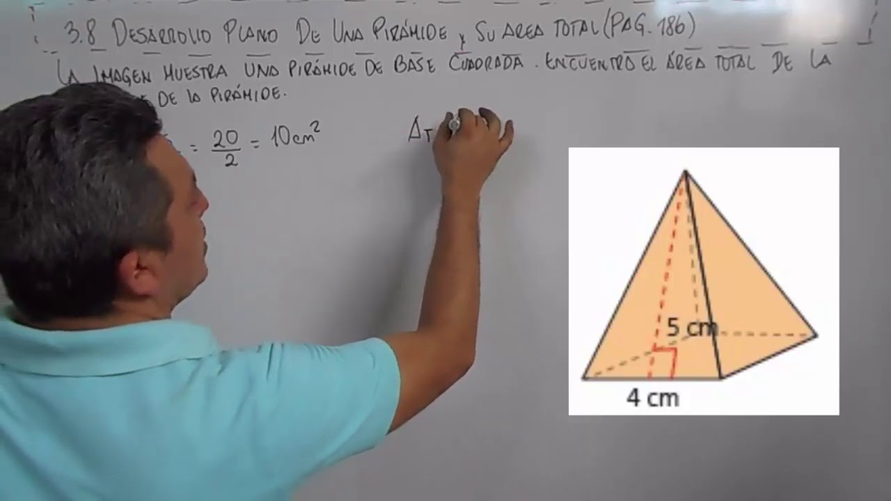 3.8 DESARROLLO PLANO DE UNA PIRÁMIDE Y SU ÁREA TOTAL 7º GRADO - YouTube