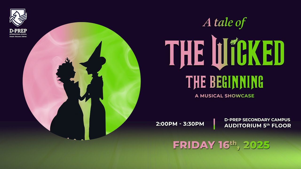 Wicked the Musical - FULL Play | D-PREP International School - YouTube