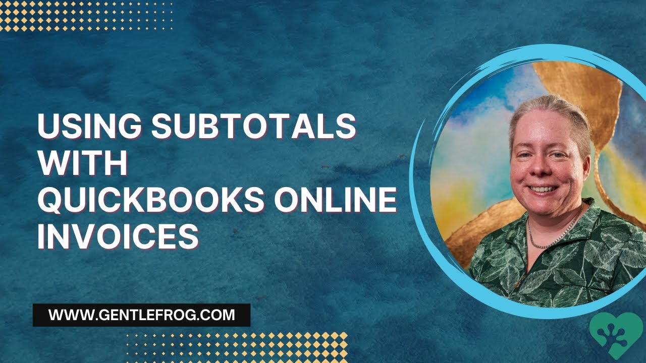 How to Use Subtotals On QuickBooks Online Invoices - YouTube