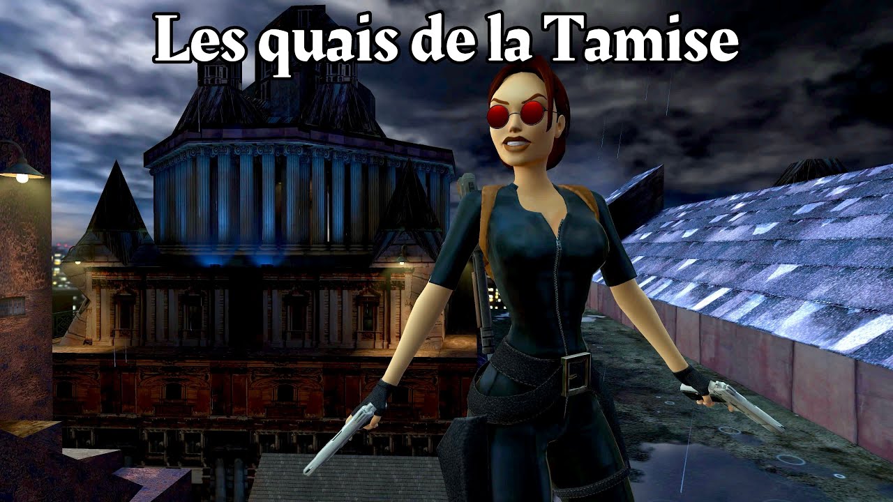 Tomb Raider III Remastered Fr - Les quais de la Tamise - Tous les secrets et tous les cristaux ...