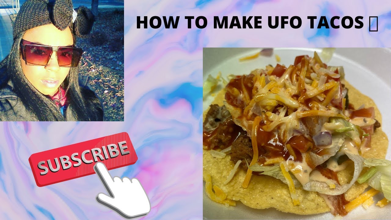 HOW TO MAKE UFO TACOS 🌮 😂😂 - YouTube