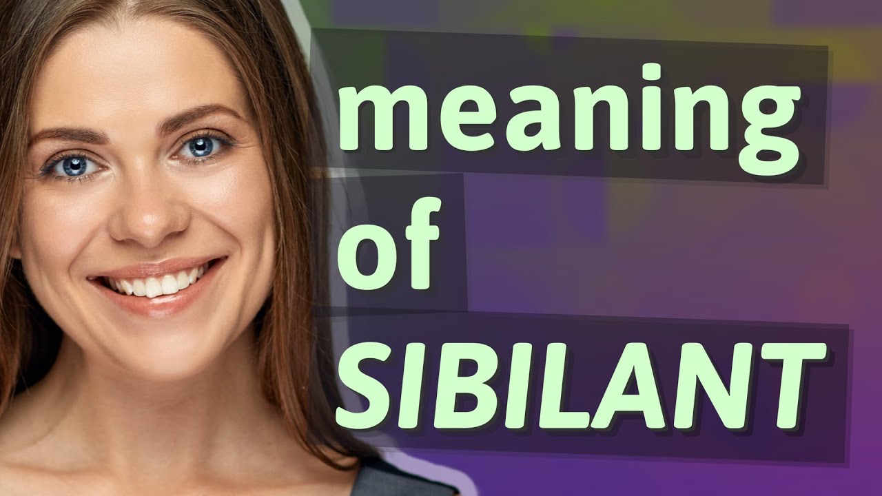 Sibilant | meaning of Sibilant - YouTube