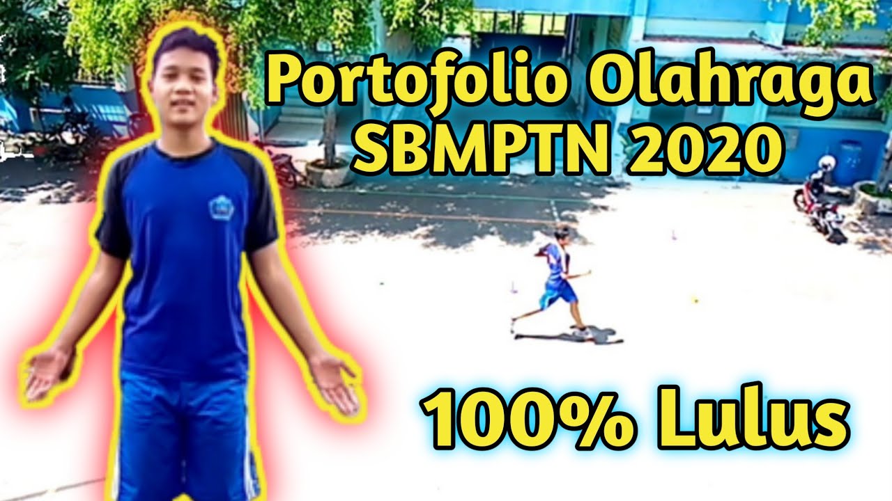 Contoh Portofolio Olahraga SBMPTN 2020 | 100% LULUS - YouTube