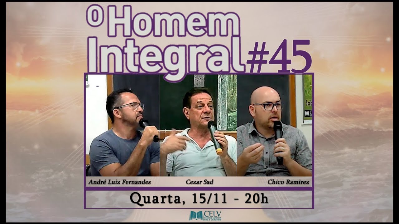 Live do CELV - O Homem Integral #45: Maturidade psicológica - ter e ser ...